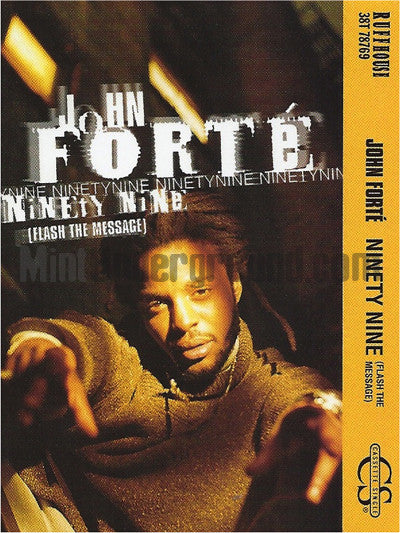 John Forte: Ninety Nine (Flash The Message)/Hot: Cassette Single – Mint ...