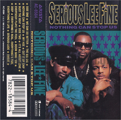 Serious-Lee-Fine: Nothing Can Stop Us: Cassette – Mint Underground